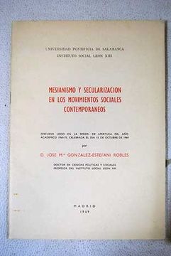 Libro Mesianismo y secularización en los movimientos sociales ...