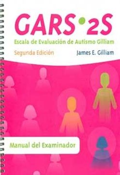 Libro gars-2s. escala de evaluacion de autismo gilliam (juego completo ...