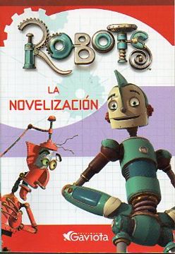 Libro robots. novelización adaptada por..., , ISBN 5603464. Comprar en ...