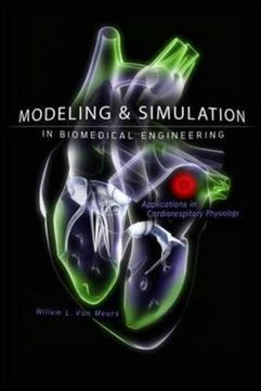 Libro Modeling and Simulation in Biomedical Engineering: Applications in Cardiorespiratory ...