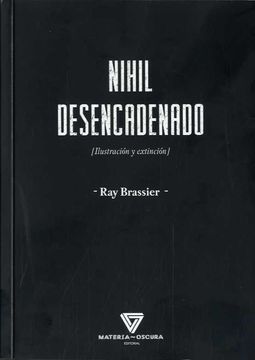 Libro Nihil Desencadenado De Ray Brassier - Buscalibre México