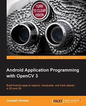 Libro Android Application Programming With Opencv 3 De Joseph Howse - Buscalibre