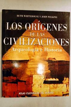Libro los orígenes de la civilización: descubrimientos arqueológicos ...
