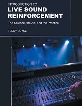 Libro Introduction To Live Sound Reinforcement - The Science, The Art ...
