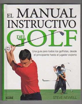 Libro manual instructivo del golf De steve newell - Buscalibre