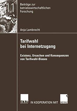 Libro Tarifwahl bei Internetzugang: Existenz, Ursachen und Konsequenzen ...