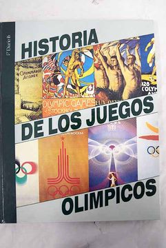 Libro Historia de los juegos olímpicos De Yagüe, Francisco - Buscalibre