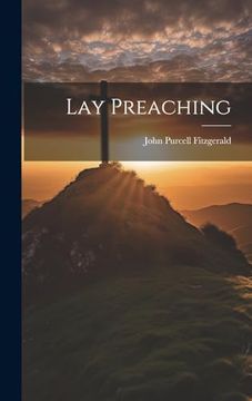 Libro Lay Preaching (en Inglés) De John Purcell Fitzgerald - Buscalibre