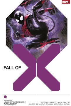Libro Fall of X: Uncanny Spider-Man / Alpha Flight De Si Spurrier , Ed Brisson - Buscalibre