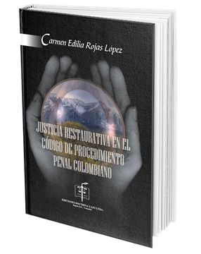Libro Justicia Restaurativa en el Código de Procedimiento Penal ...