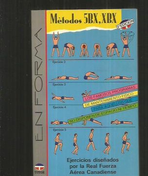 Libro METODOS 5BX, XBX. EJERCICIOS DISEÑADOS POR LA REAL FUERZA AEREA ...