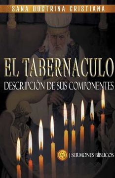 Libro El Tabernáculo: Descripción de sus Componentes De Bíblicos ...