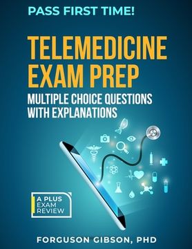 Libro Telemedicine Exam Prep (en Inglés) De Gibson, Forguson - Buscalibre