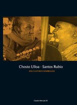 Libro Chosto Ulloa & Santos Rubio Incluye CD De Mercado, Claudio ...