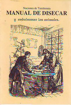 Libro Nociones De Taxidermia. Manual De Disecar Y Embalsamar Los ...