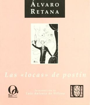 Libro las de postín De álvaro retana - Buscalibre