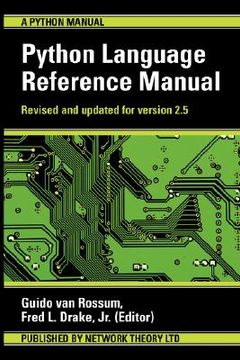 Libro the python language reference manual De rossum, guido van - Buscalibre