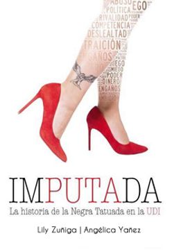 Libro Imputada De Lily Z??Iga | Ang?Lica Y??Ez - Buscalibre