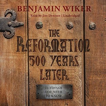 Libro 12 Things You Need to Know about the Reformation De Benjamin ...