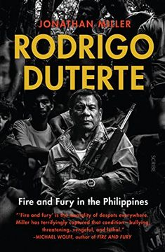 Libro Rodrigo Duterte: Fire and Fury in the Philippines (en Inglés) De ...