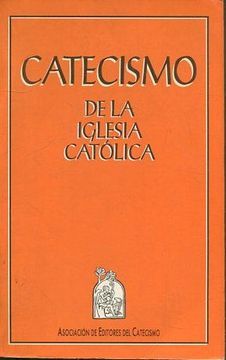 Libro CATECISMO DE LA IGLESIA CATOLICA. De Varios Autores - Buscalibre