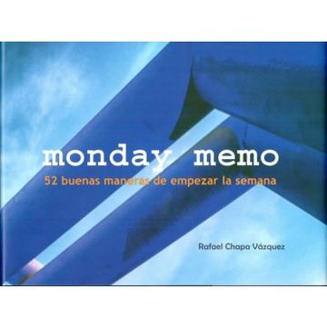 Libro Monday Memo De Rafael Chapa Vazquez - Buscalibre Colombia