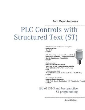 Libro Plc Controls With Structured Text (St): Iec 61131-3 and Best ...