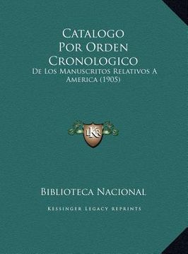 Comprar catalogo por orden cronologico catalogo por orden cronologico: de los manuscritos ...