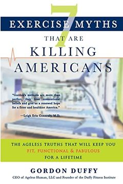 Libro 7 Exercise Myths That are Killing Americans: The Ageless Truths ...