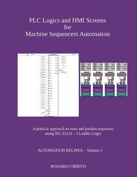 Libro Plc Logics and Hmi Screens for Machine Sequencers Automation: A ...