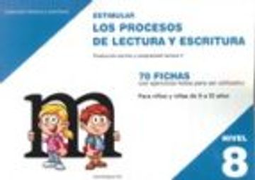 Libro Estimular los procesos de lectura y escritura : nivel 8 ...