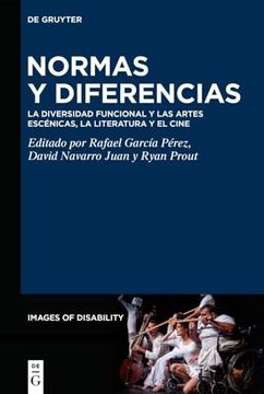 Libro Normas y Diferencias: La Diversidad Funcional y las Artes ...