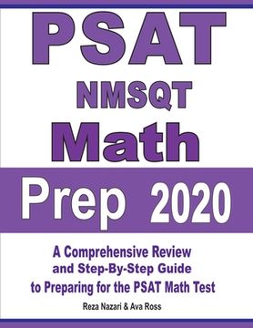 Libro PSAT / NMSQT Math Prep 2020: A Comprehensive Review and Step-By-Step Guide to Preparing ...