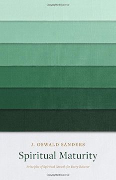 Libro Spiritual Maturity: Principles of Spiritual Growth for Every ...