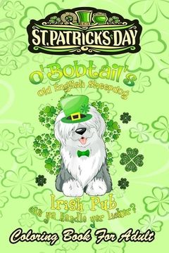 Libro St Patricks Day Coloring Book For Adult: Old English Sheepdog ...