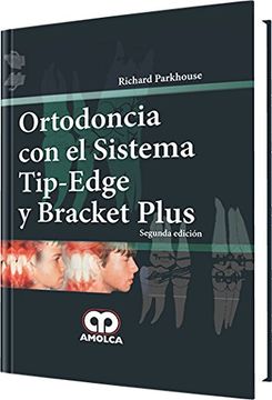 Libro ortodoncia con el sistema tip - edge y bracket plus De parkhouse ...