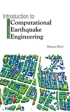 Libro Introduction to Computational Earthquake Engineering: 3rd Edition (en Inglés) De Muneo ...