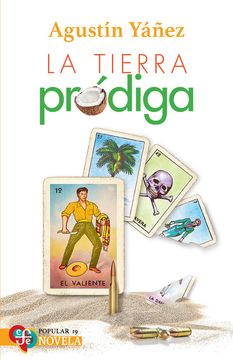 Libro La tierra pródiga De Agustín Yáñez - Buscalibre