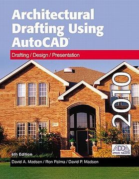 Libro architectural drafting using autocad 2010 De madsen, david a ...
