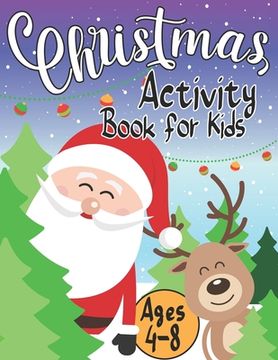 Libro Christmas Activity Book for Kids Ages 4-8: Creative Holiday with ...