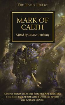 Libro Mark of Calth (The Horus Heresy) De Laurie Goulding - Buscalibre ...