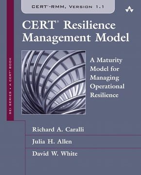 Libro Cert Resilience Management Model (Cert-Rmm): A Maturity Model for ...
