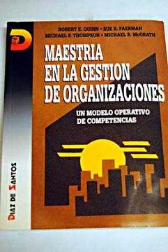 Libro maestría en la gestión de organizaciones : un modelo operativo de ...