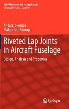 Libro riveted lap joints in aircraft fuselage De skorupa, andrzej ...