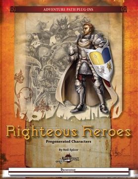 Libro Righteous Heroes: Pregenerated Characters (Righteous Crusade ...