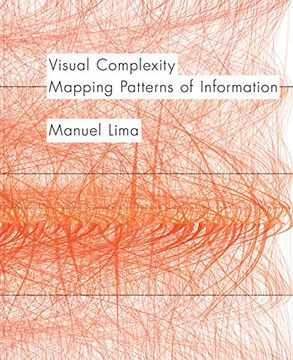 Libro Visual Complexity: Mapping Patterns of Information De Manuel Lima ...