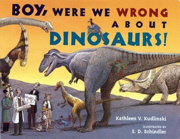 Libro Boy, Were we Wrong About Dinosaurs! De Kathleen V. Kudlinski ...