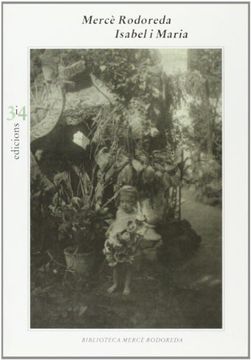 Libro Isabel i Maria (la Unitat) De MercÉ Rodoreda - Buscalibre