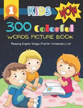 Libro 300 Colorful Words Picture Book - Reading English Telugu Starter ...