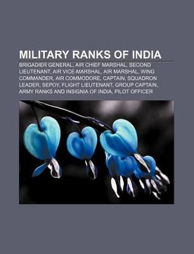 Libro military ranks of india: brigadier general, air chief marshal ...